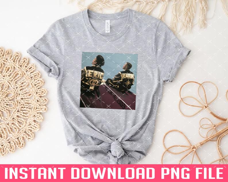 Eric B u0026 Rakim PNG files for sublimation | Inspire Uplift