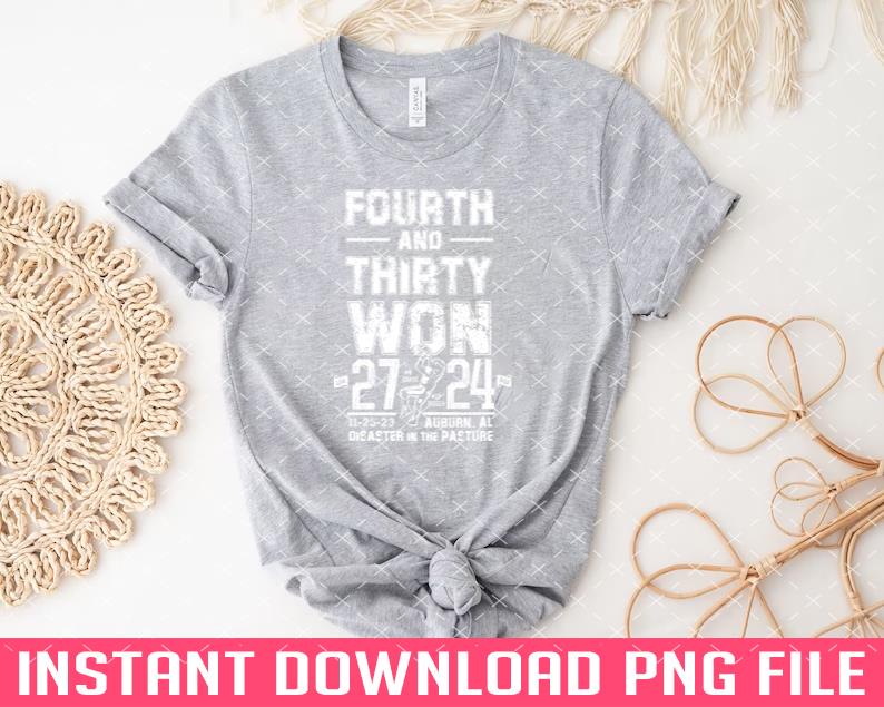 FOURTH AND THIRTY WON PNG files for sublimation | Inspire Uplift