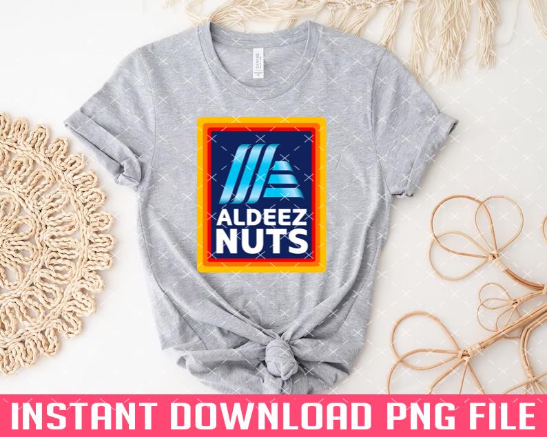 Aldeez Nuts PNG files for sublimation | Inspire Uplift