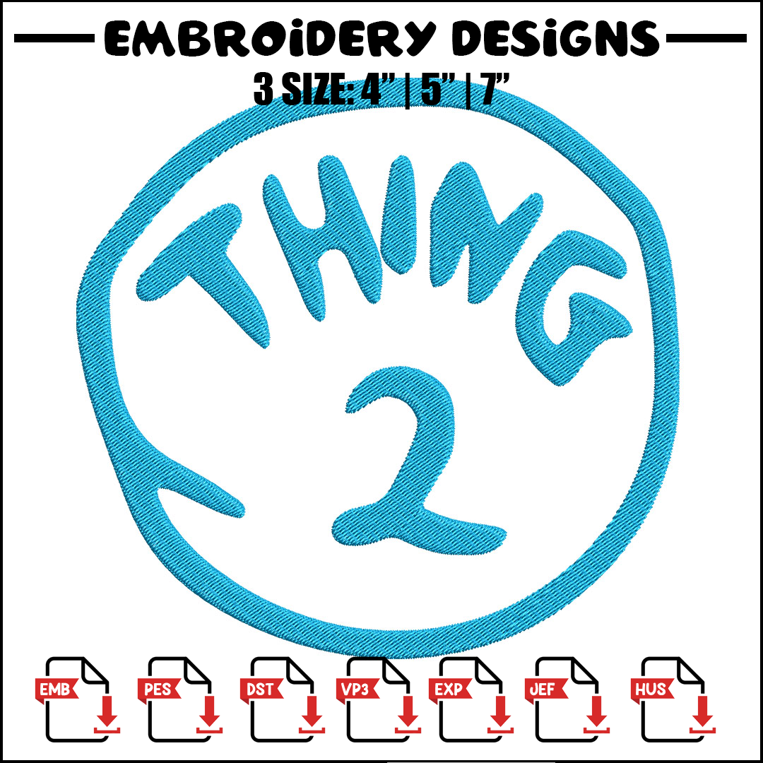 Thing 2 Embroidery Design, Embroidery File, logo Embroidery, - Inspire ...