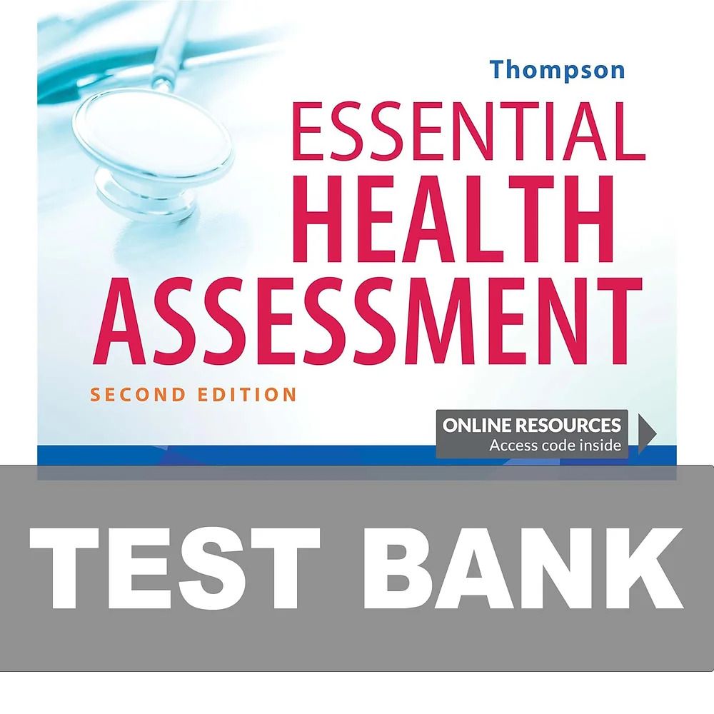 Test Bank for Essential Health Assessment 2nd Edition | Inspire Uplift