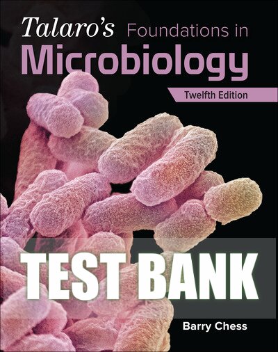 Test Bank For Talaro's Foundations in Microbiology, 12th Edi | Inspire ...