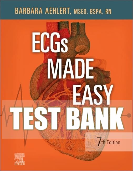 Test bank for ECGs Made Easy 7th Edition by. Barbara J Aehle | Inspire ...