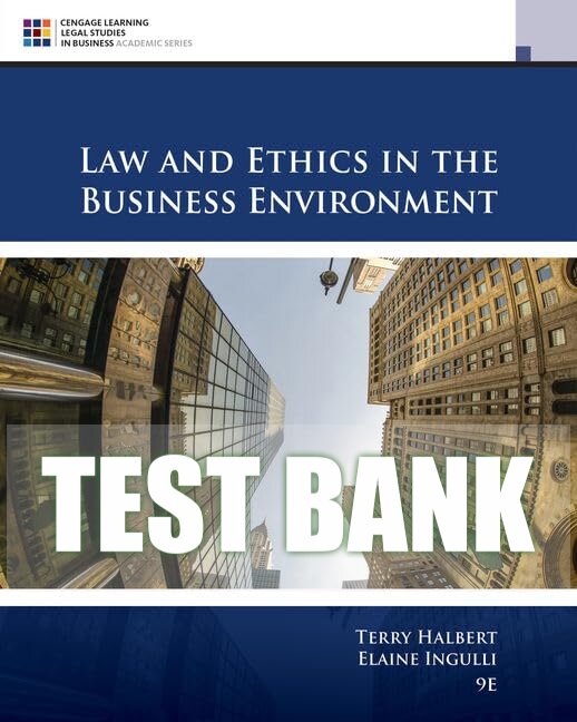 Test Bank for Law and Ethics in the Business Environment, 9t | Inspire ...