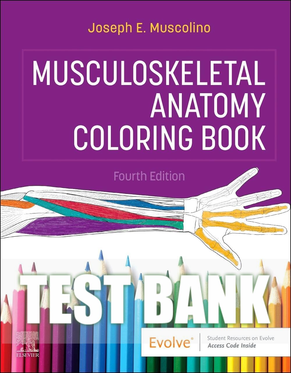 Test Bank For Musculoskeletal Anatomy Coloring Book 4th Edit | Inspire ...