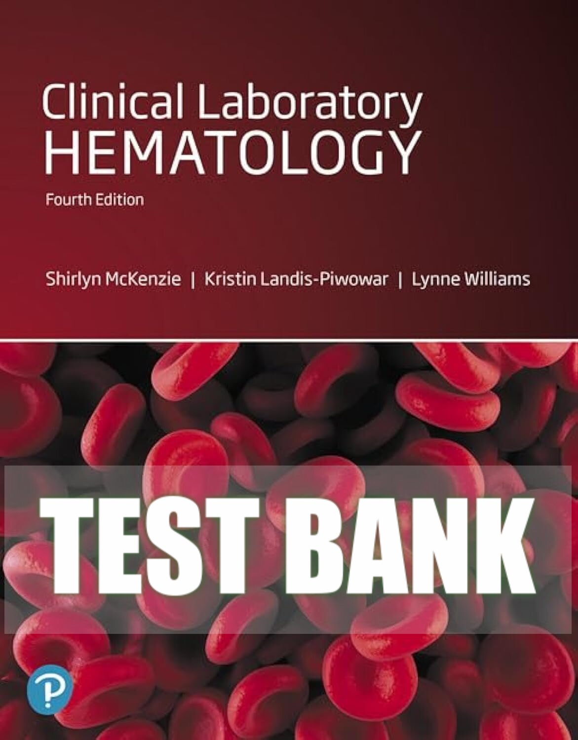 Test Bank For Clinical Laboratory Hematology 4th Edition All | Inspire ...