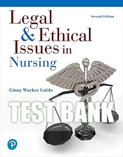 Test Bank For Legal & Ethical Issues in Nursing 7th Edition | Inspire ...