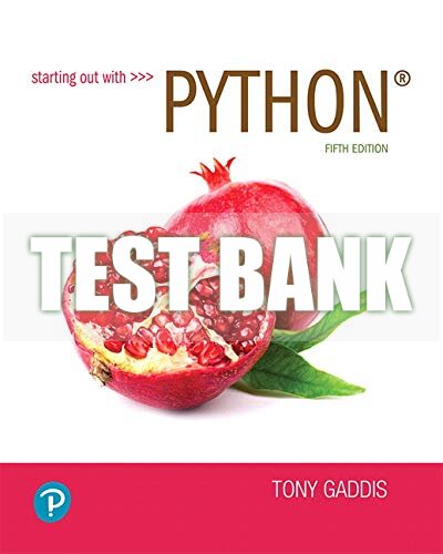 Test Bank For Starting Out with Python 5th Edition by Tony G | Inspire ...