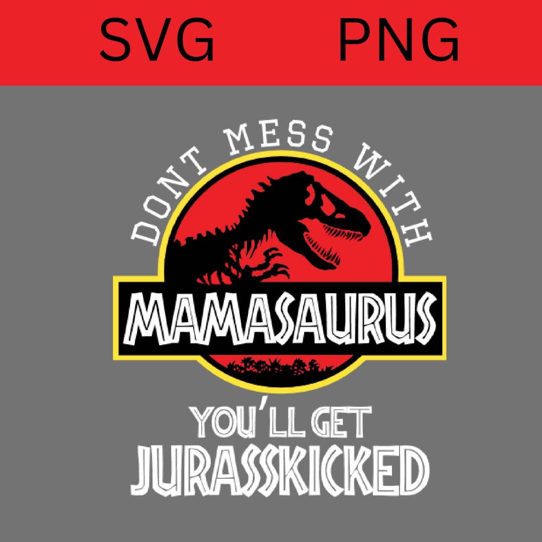 Mamasaurus Svg, Dinosaur Mama Svg, Mother's Day Svg, Png Dig | Inspire ...