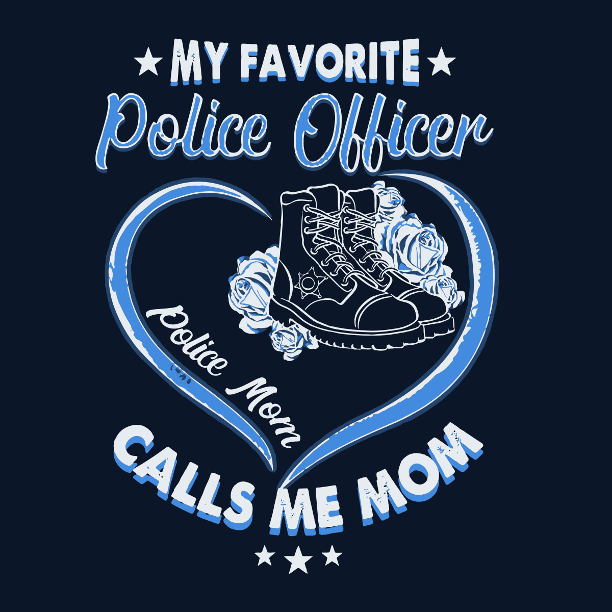My Favorite Police Officer Police Mom Calls Me Mom Svg, Moth - Inspire ...