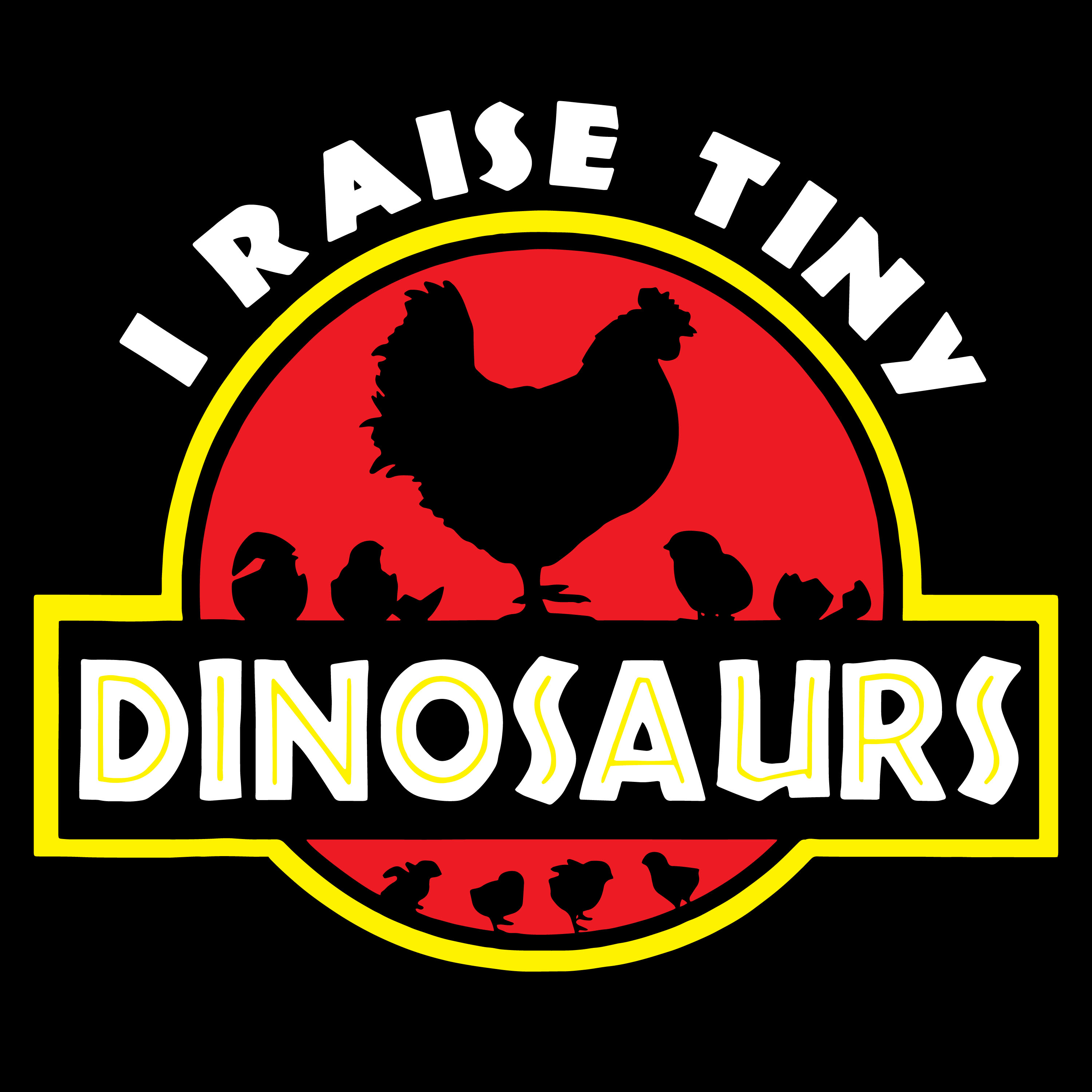 I Raise Tiny Dinosaurs Chicken Svg, Tiny Dinosaurs Svg, Dino | Inspire ...