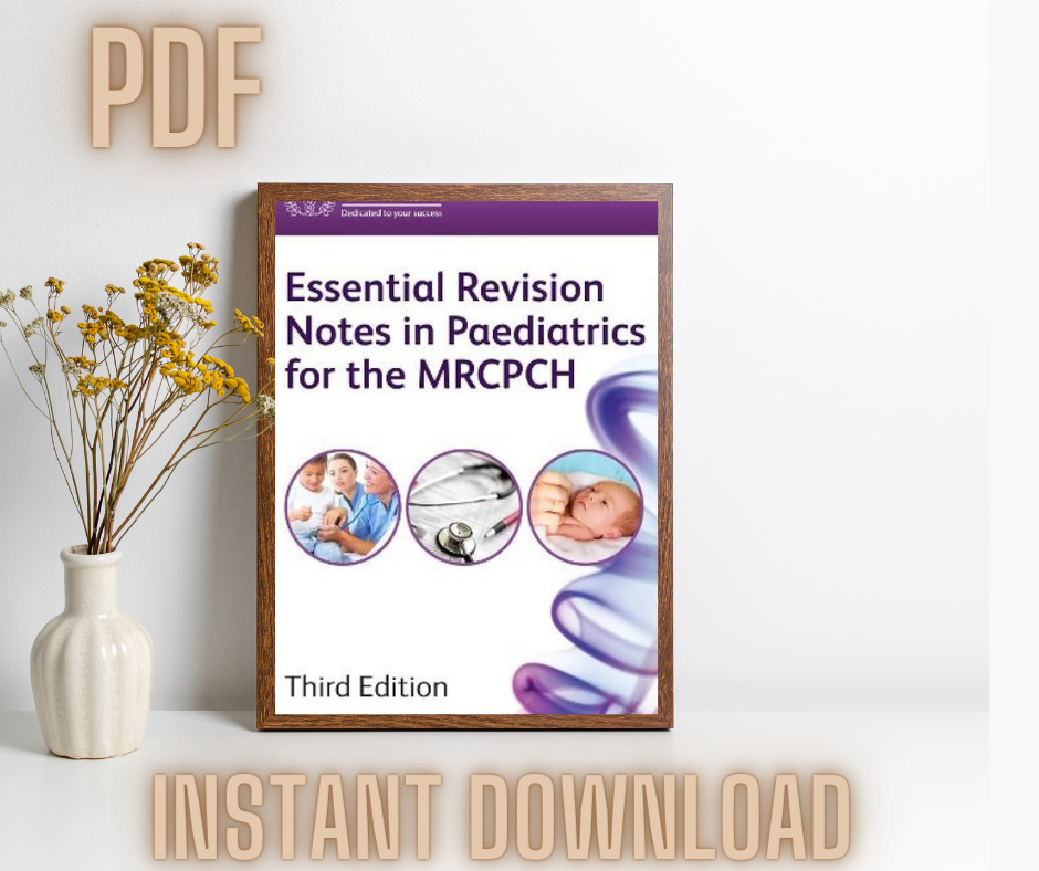 Essential Revision Notes in Paediatrics for the MRCPCH | Inspire Uplift