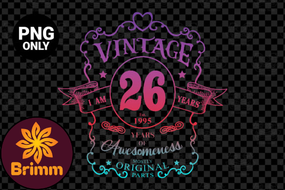 26 in 1995 Birthday Png, Vintage 1995 | Inspire Uplift