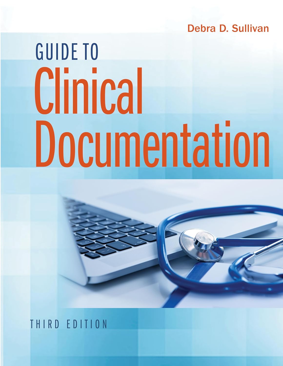 Guide to Clinical Documentation Third Edition by Debra D. Su | Inspire ...