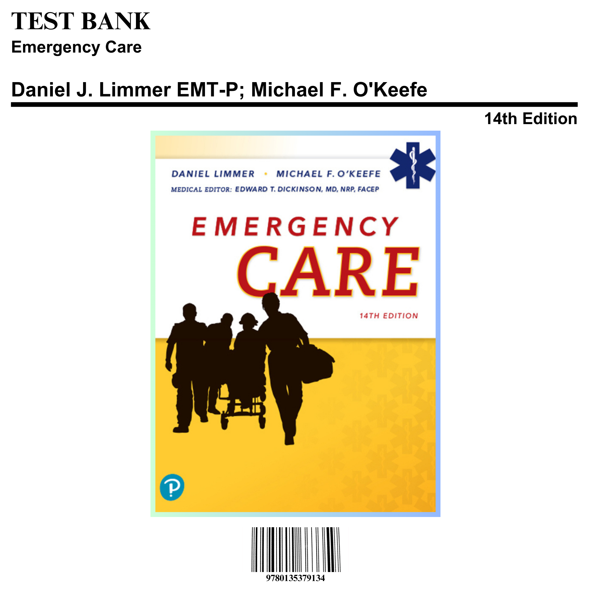 Emergency Care 14th Edition Daniel Limmer | 9780135379134 | Inspire Uplift