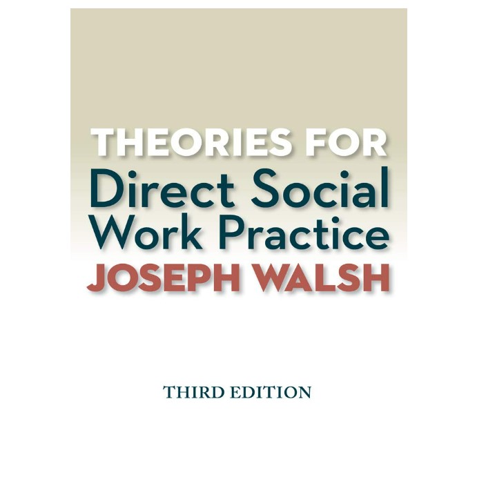 Theories for Direct Social Work Practice 3rd Edition | Inspire Uplift