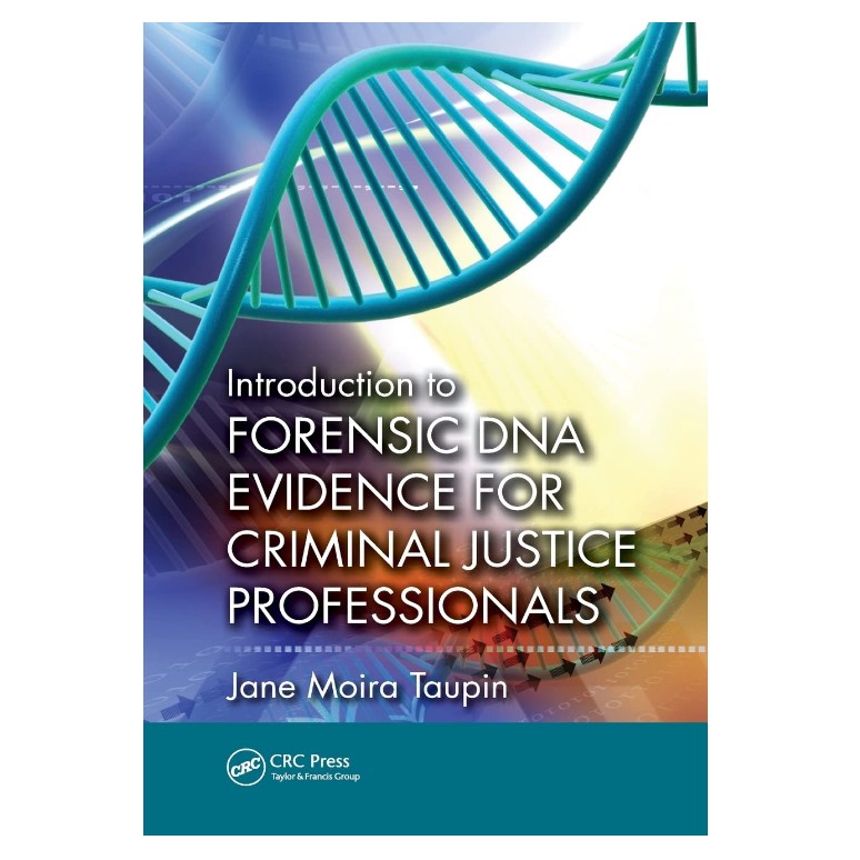 Introduction to Forensic DNA Evidence for Criminal Justice P - Inspire ...
