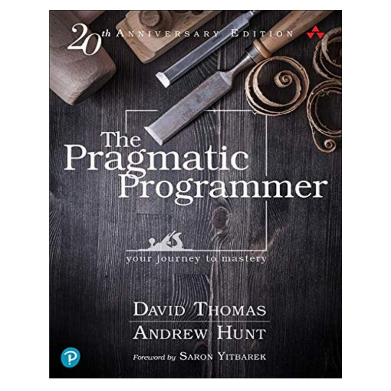 The Pragmatic Programmer: Your Journey To Mastery, 20th Anni | Inspire ...