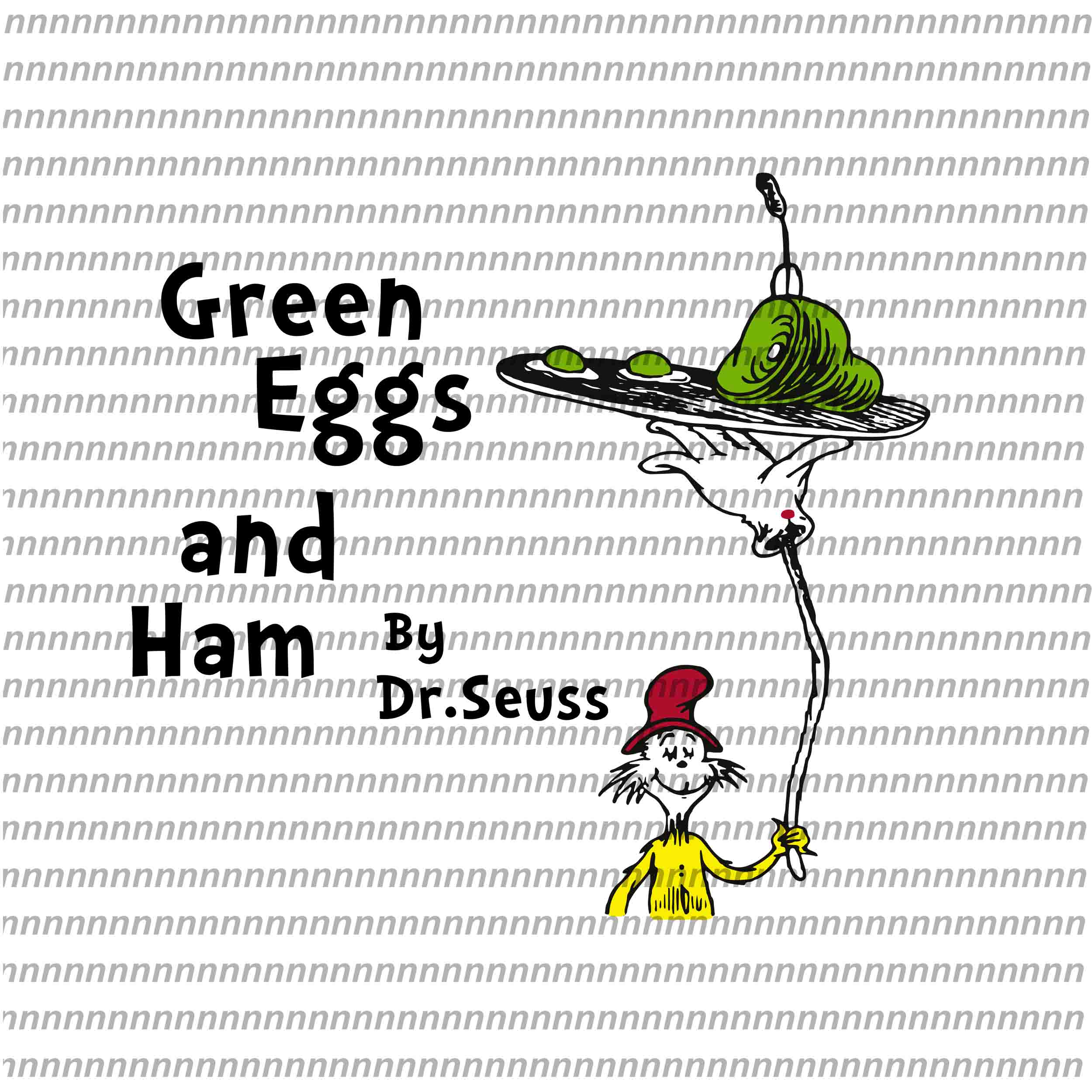 Green eggs and ham by dr.seuss Svg, Dr Seuss Svg, Thing Svg, - Inspire ...