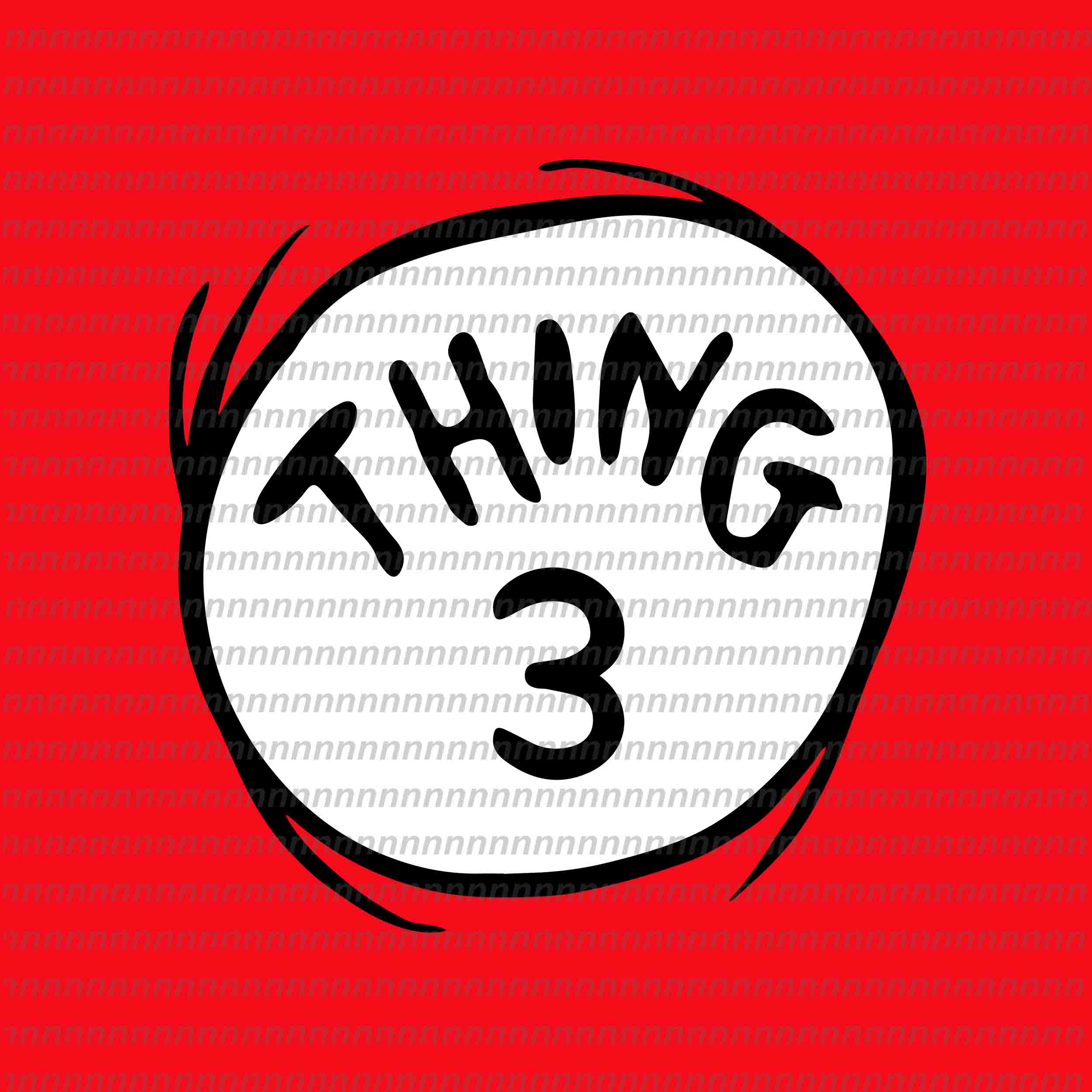 Thing 3 svg, Dr Seuss Svg, Thing Svg, Cat In The Hat Svg, Th | Inspire ...