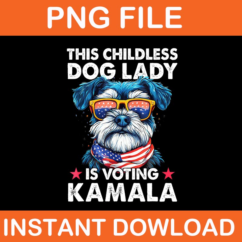 This Childless Dog Lady Kamala Harris 2024 Miniature Schnauz | Inspire ...