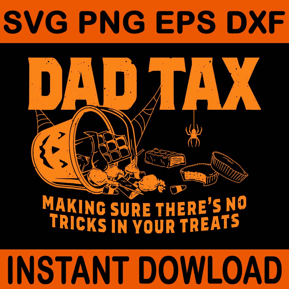 Dad Tax Halloween SVG | Inspire Uplift