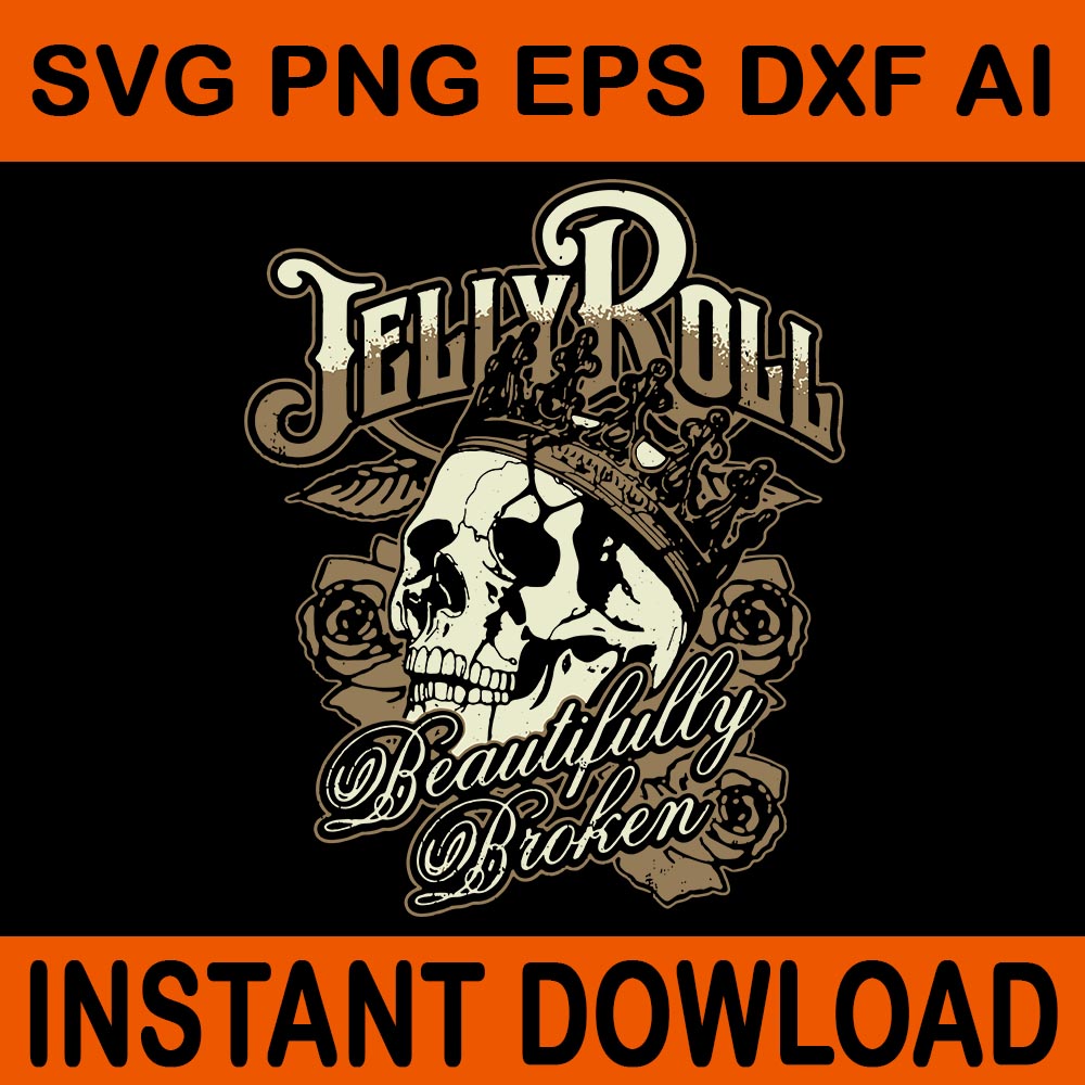 Jelly Roll Beautifully Broken Skull SVG | Inspire Uplift