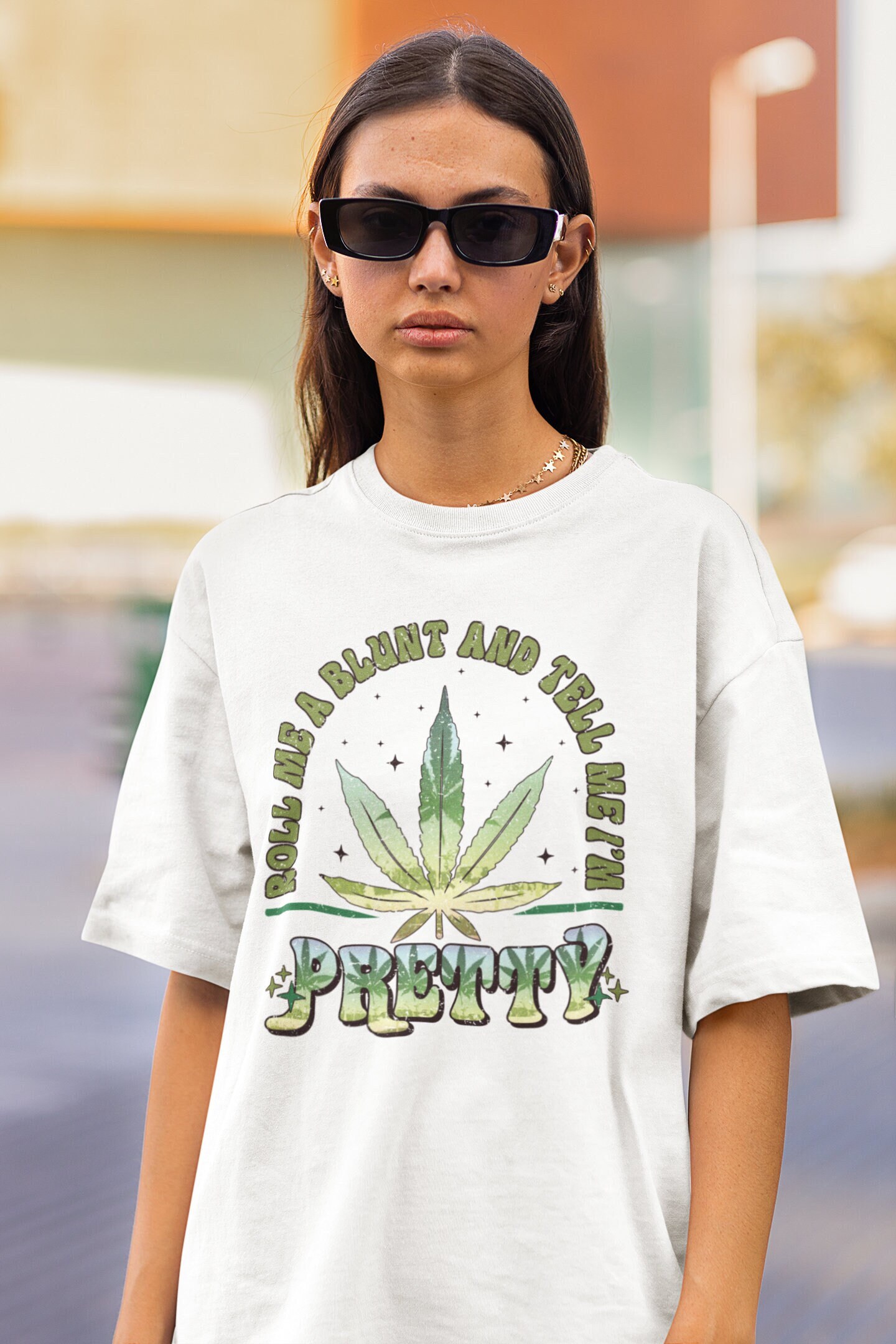 Roll Me A Blunt And Tell Me Im Pretty PNG Sublimation, Funny | Inspire ...