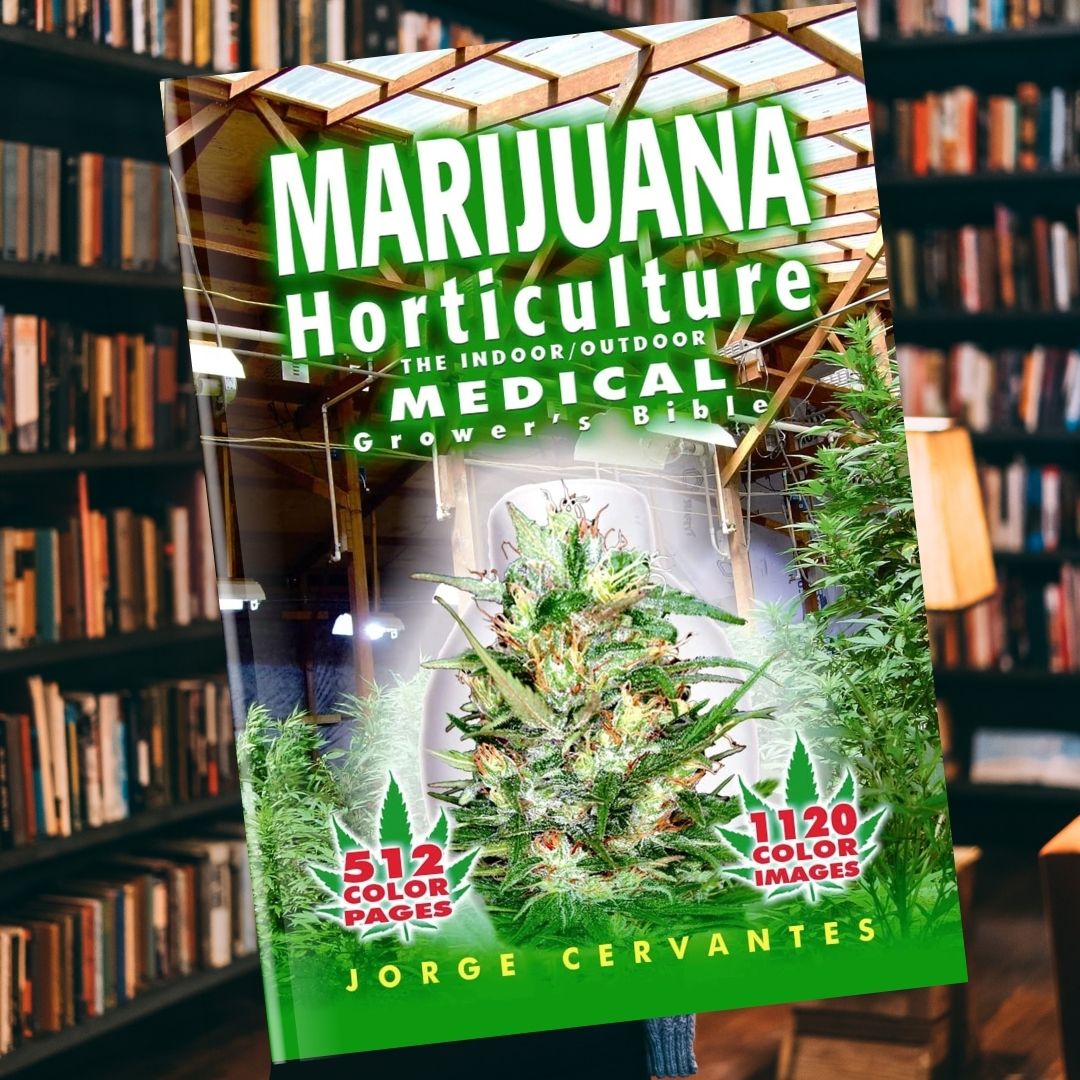 Marijuana Horticulture: The Indoor/Outdoor Medical Grower's | Inspire ...