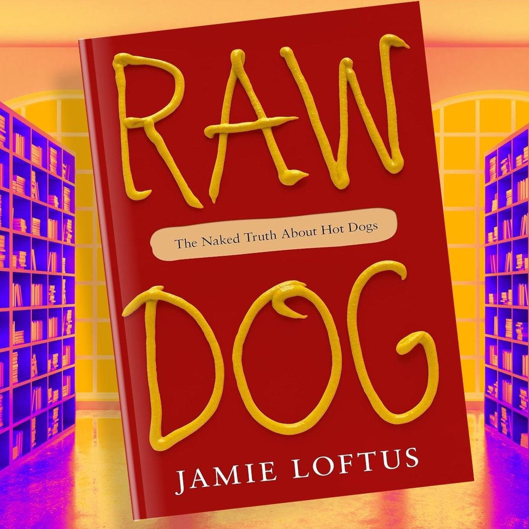 Raw Dog: The Naked Truth About Hot Dogs - Inspire Uplift