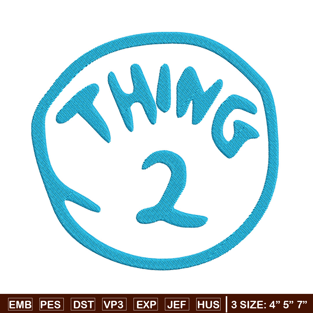 Thing 2 Embroidery Design, Embroidery File, logo Embroidery, - Inspire ...