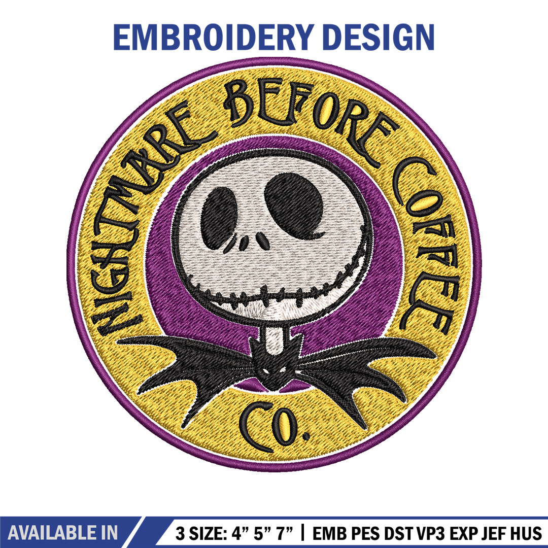 Nightmare before coffee Embroidery design, jack skellington | Inspire ...