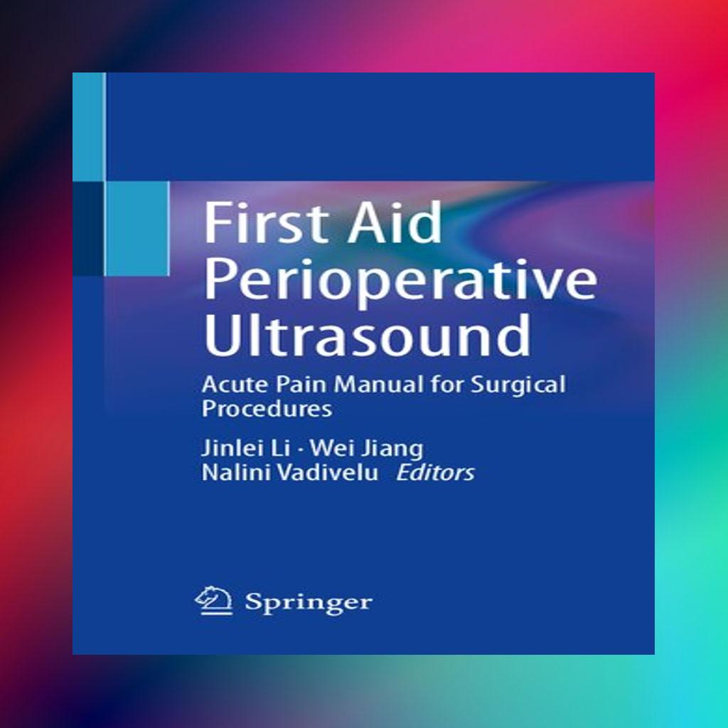 First Aid Perioperative Ultrasound Acute Pain Manual for Sur - Inspire ...