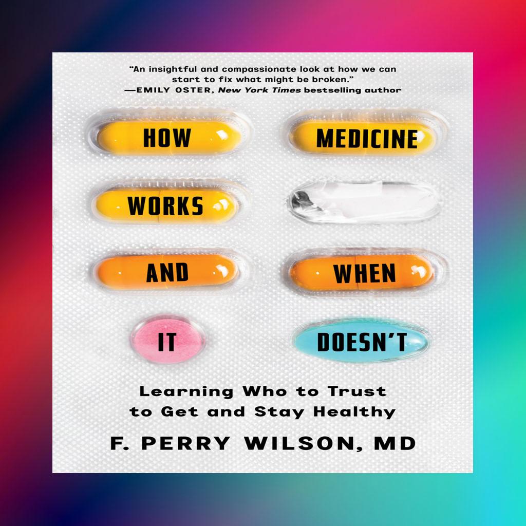 How Medicine Works and When It Doesnt Learning Who to Trust | Inspire ...