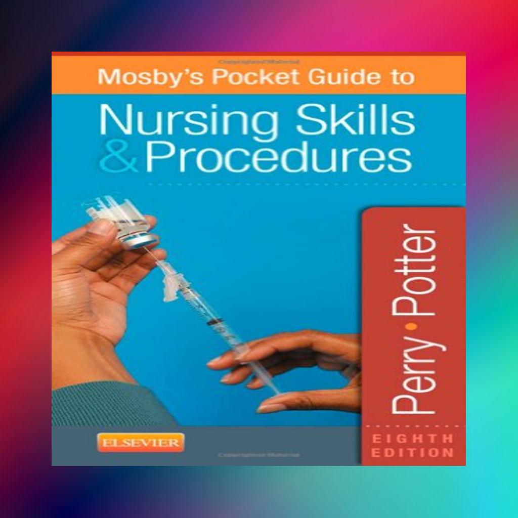 Mosbys Pocket Guide to Nursing Skills Procedures | Inspire Uplift