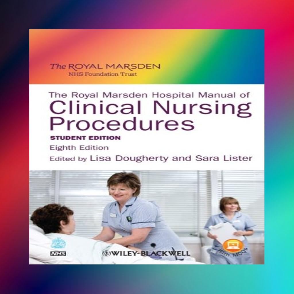 The Royal Marsden Hospital Manual of Clinical Nursing Proced | Inspire ...