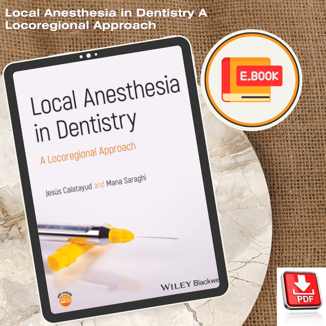 Local Anesthesia in Dentistry A Locoregional Approach | Inspire Uplift