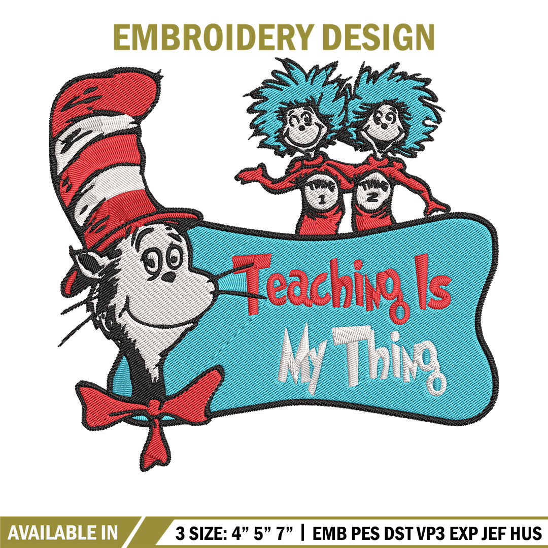 Teaching Is My Thing Embroidery Design, Dr seuss Embroidery, - Inspire ...