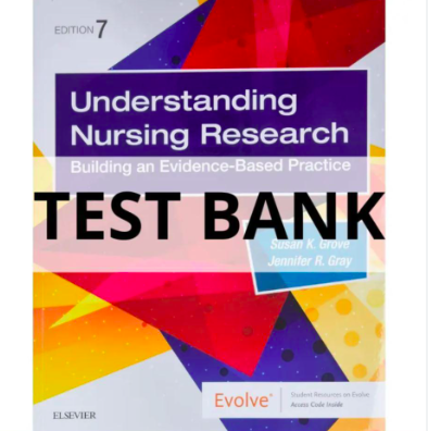 UNDERSTANDING NURSING RESEARCH - 7TH EDITION BY SUSAN K GROV | Inspire Uplift