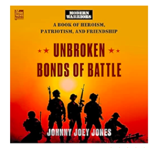 Unbroken Bonds of Battle: A Modern Warriors Book of Heroism, | Inspire ...