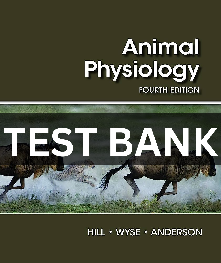 Test Bank Animal Physiology 4th Edition - Inspire Uplift