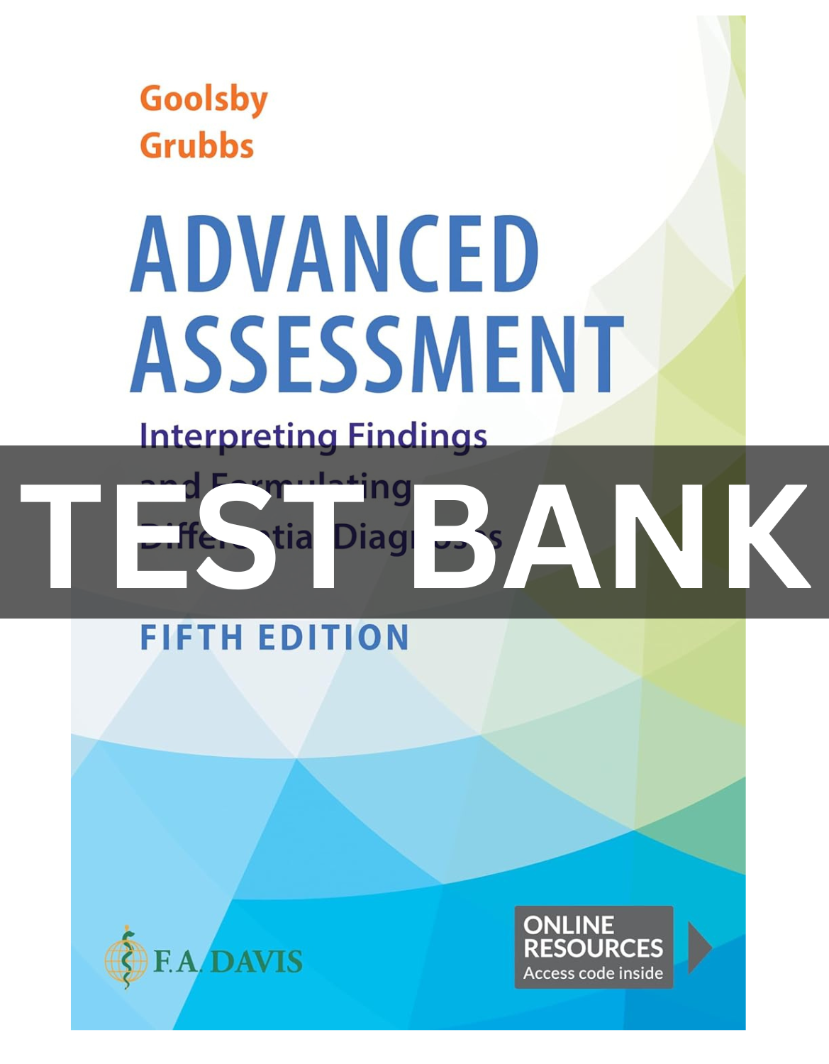 Test Bank Advanced Assessment Interpreting Findings and Form | Inspire ...