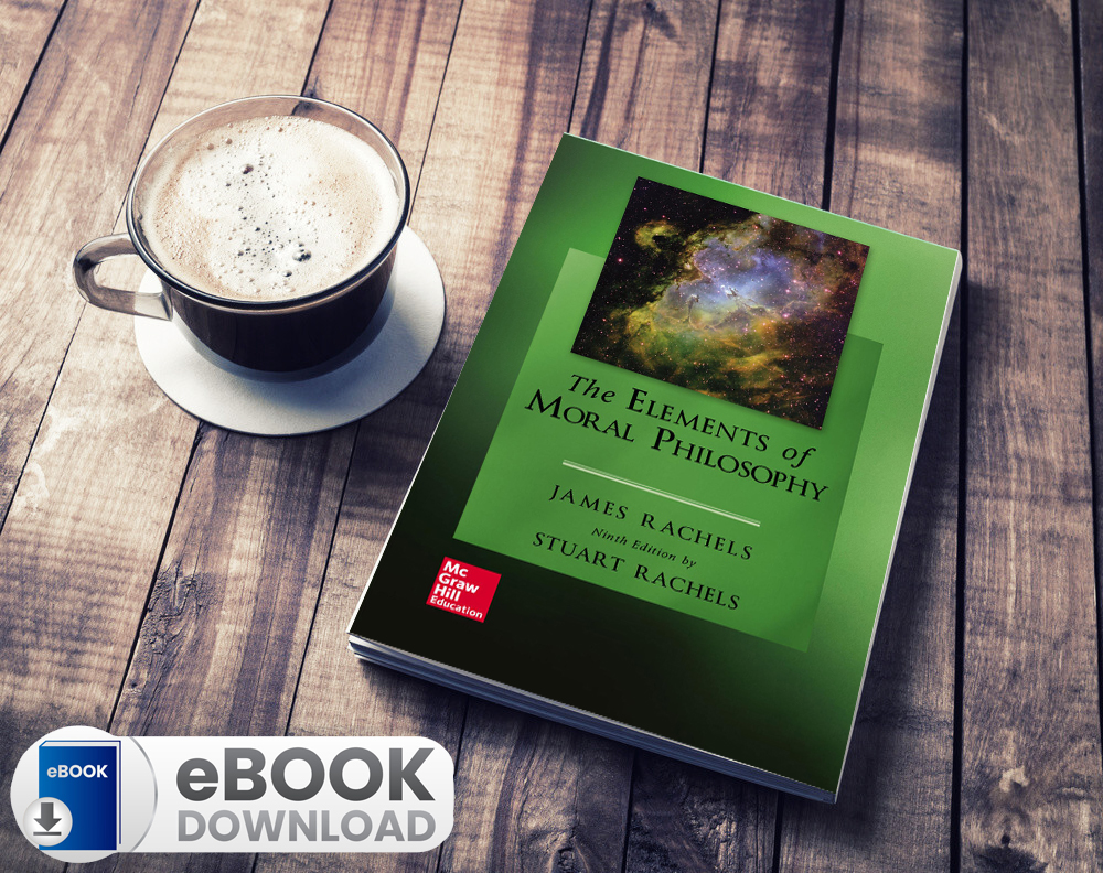 The Elements of Moral Philosophy 9th edition by James Rachel | Inspire ...