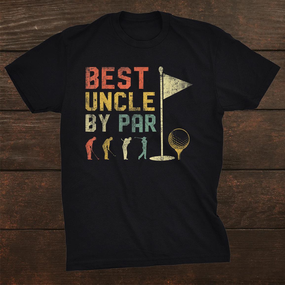 Best Uncle By Par Golf Lover Shirt | Inspire Uplift