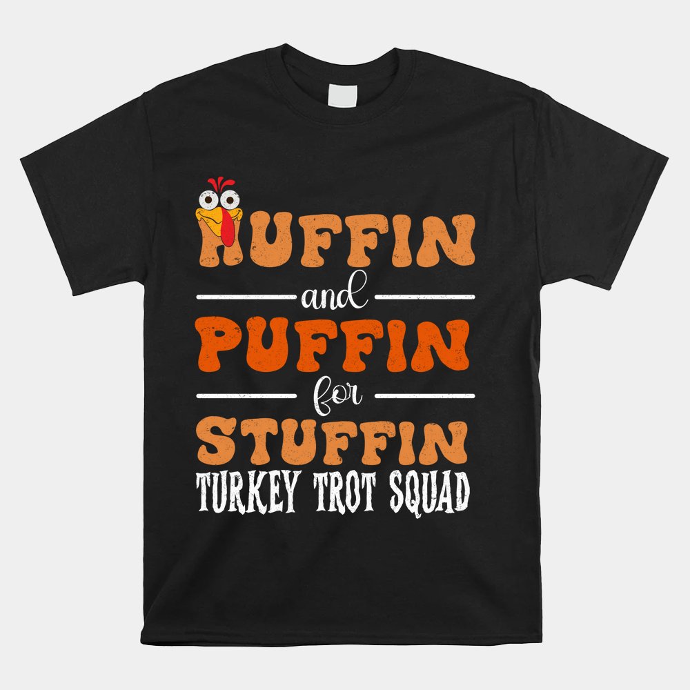Turkey Trot Squad Huffin And Puffin For Stuffing Fall Vibes | Inspire ...