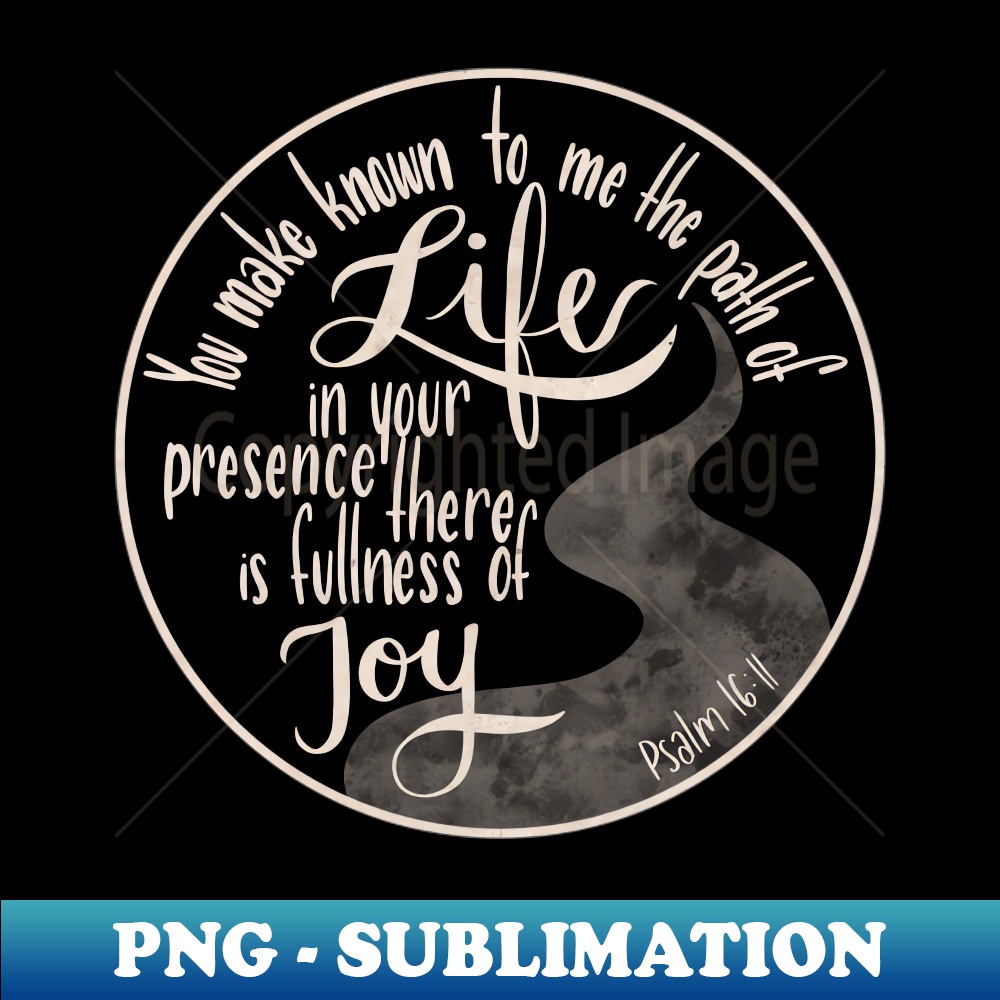 Psalm 1611 - Path of Life - Stylish Sublimation Digital Down | Inspire ...