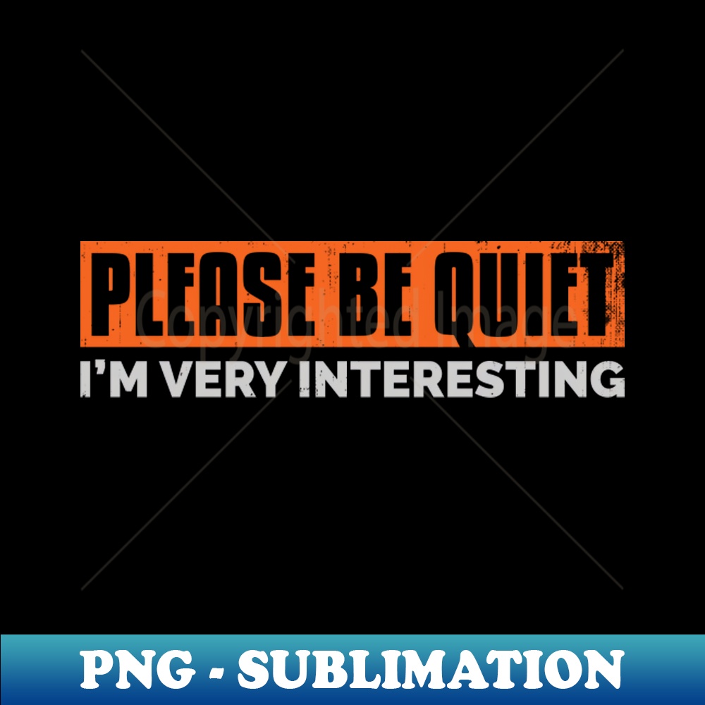 Please be quiet Im very interesting For introverts shy bashf | Inspire ...