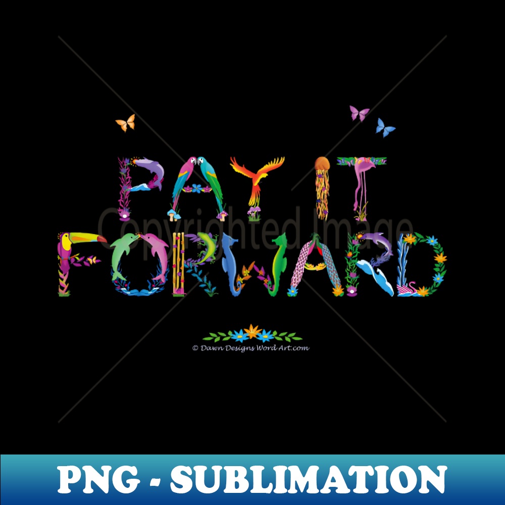 PAY IT FORWARD - tropical word art - Sublimation-Ready PNG F | Inspire ...