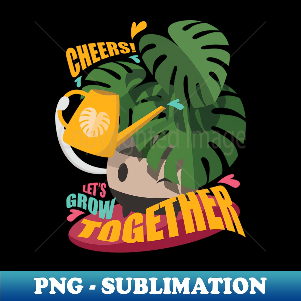 Lets Grow Together Cheers Monstera deliciosa Plant Parenthoo | Inspire ...