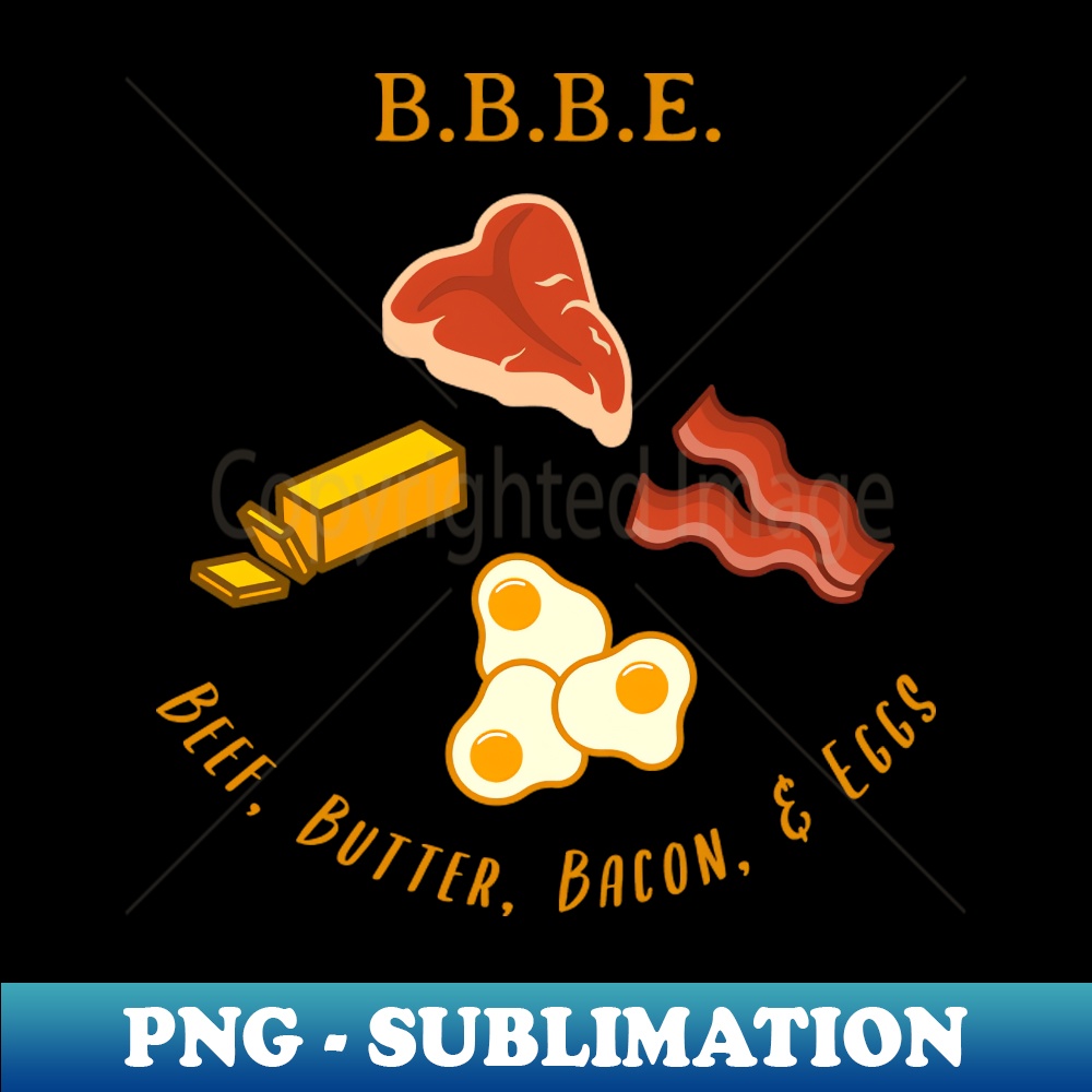 Carnivore Diet BBBE - Unique Sublimation PNG Download - Enha | Inspire ...